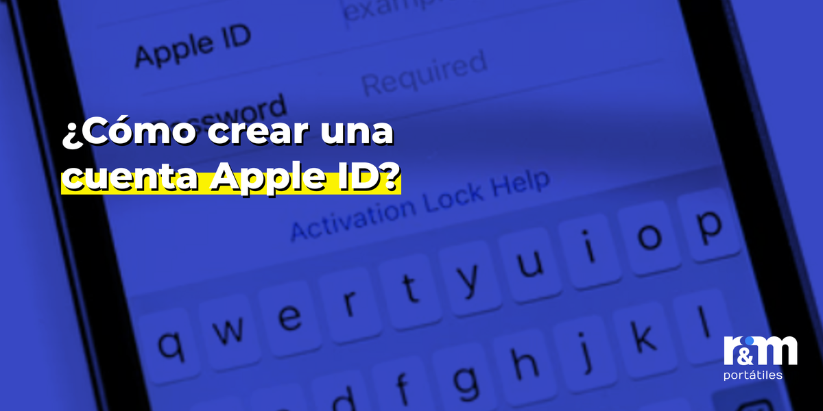¿Cómo crear una cuenta Apple ID? – RYM Portátiles Perú